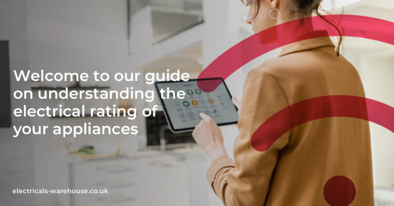 Understanding the Electrical Rating of Your Appliances